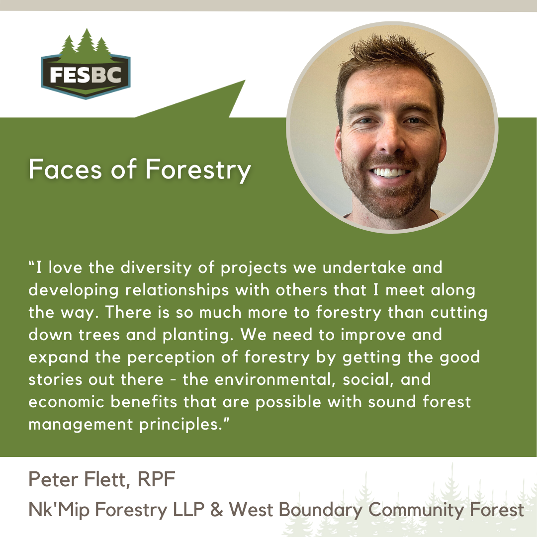 Faces of Forestry: Peter Flett, RPF, Operations Manager with Nk’Mip ...